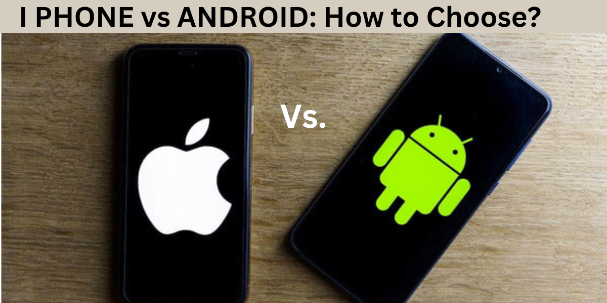 iPhone vs Android: How to Choose? | Reloved Gadgets