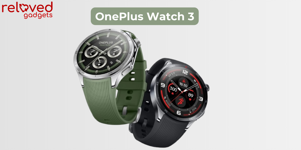 OnePlus Watch 3 आएगी, दमदार फीचर्स के साथ| Reloved Gadgets